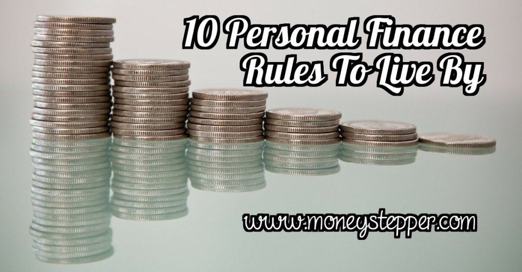 10 Personal Finance Rules To Live By